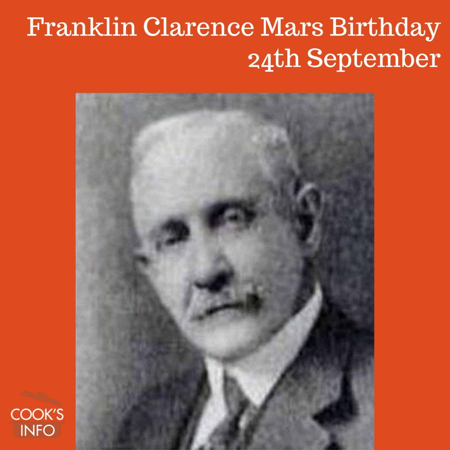 Franklin Clarence Mars Birthday - CooksInfo