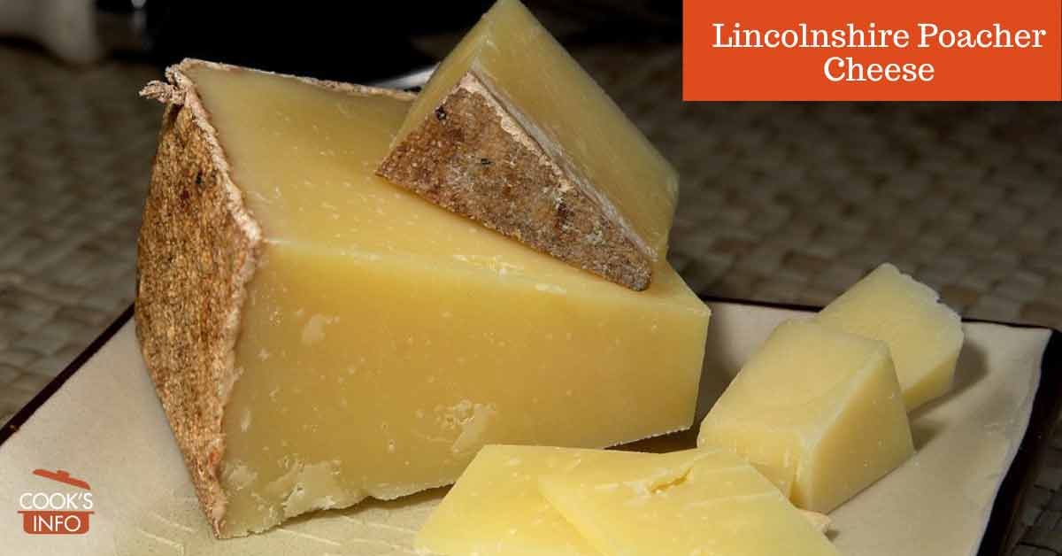 Lincolnshire Poacher Cheese - CooksInfo