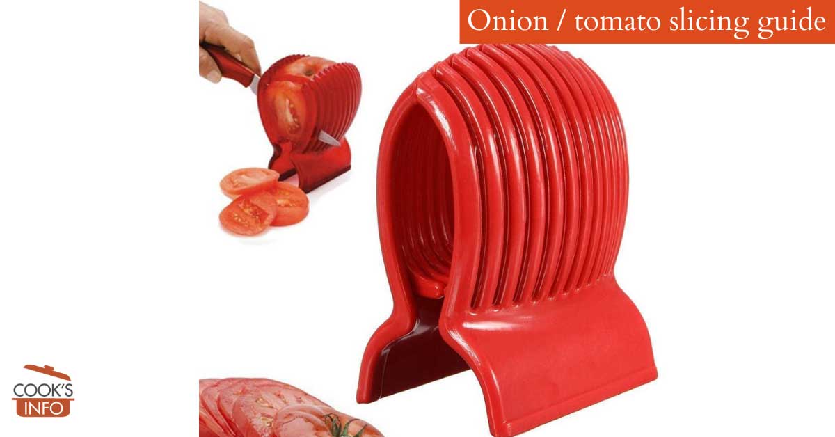 Onion / Tomato Slicing Guide - CooksInfo