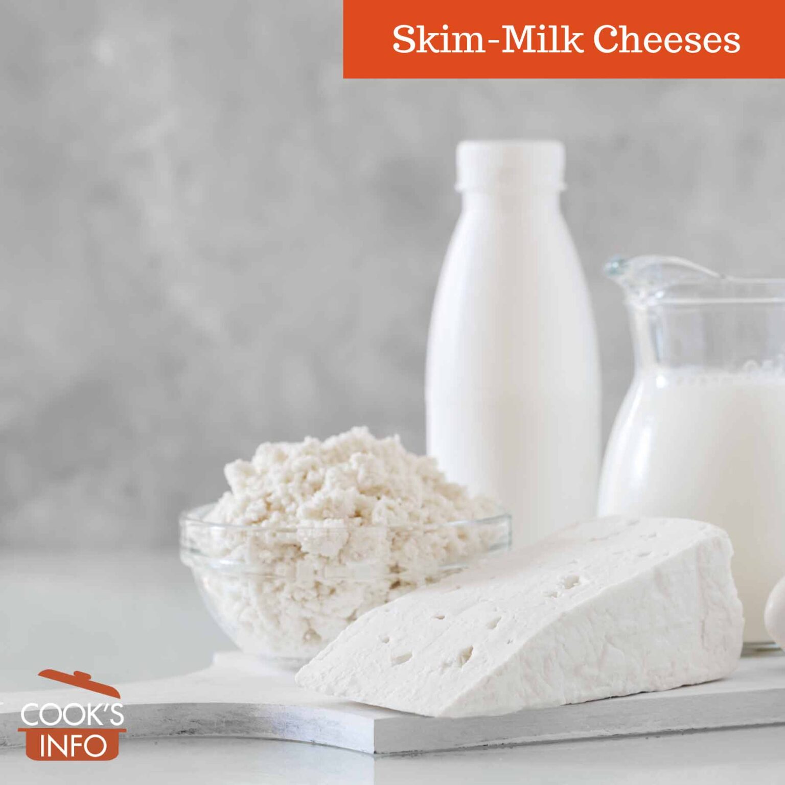 Skim-Milk Cheeses - CooksInfo