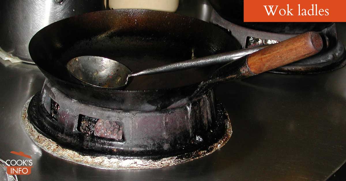 Wok Ladles - CooksInfo